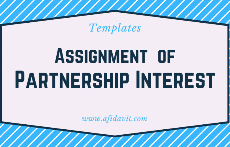 Assignment of Partnership Interest Archives - Affidavit